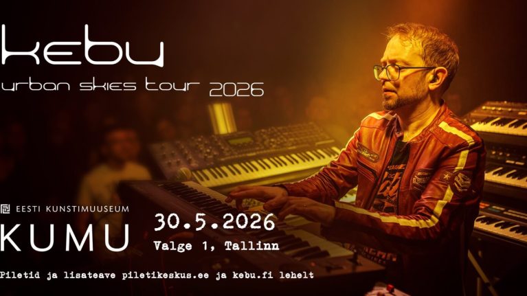 Kebu - Urban Skies Tour 2026 - Tallinn - Kumu kunstimuuseum