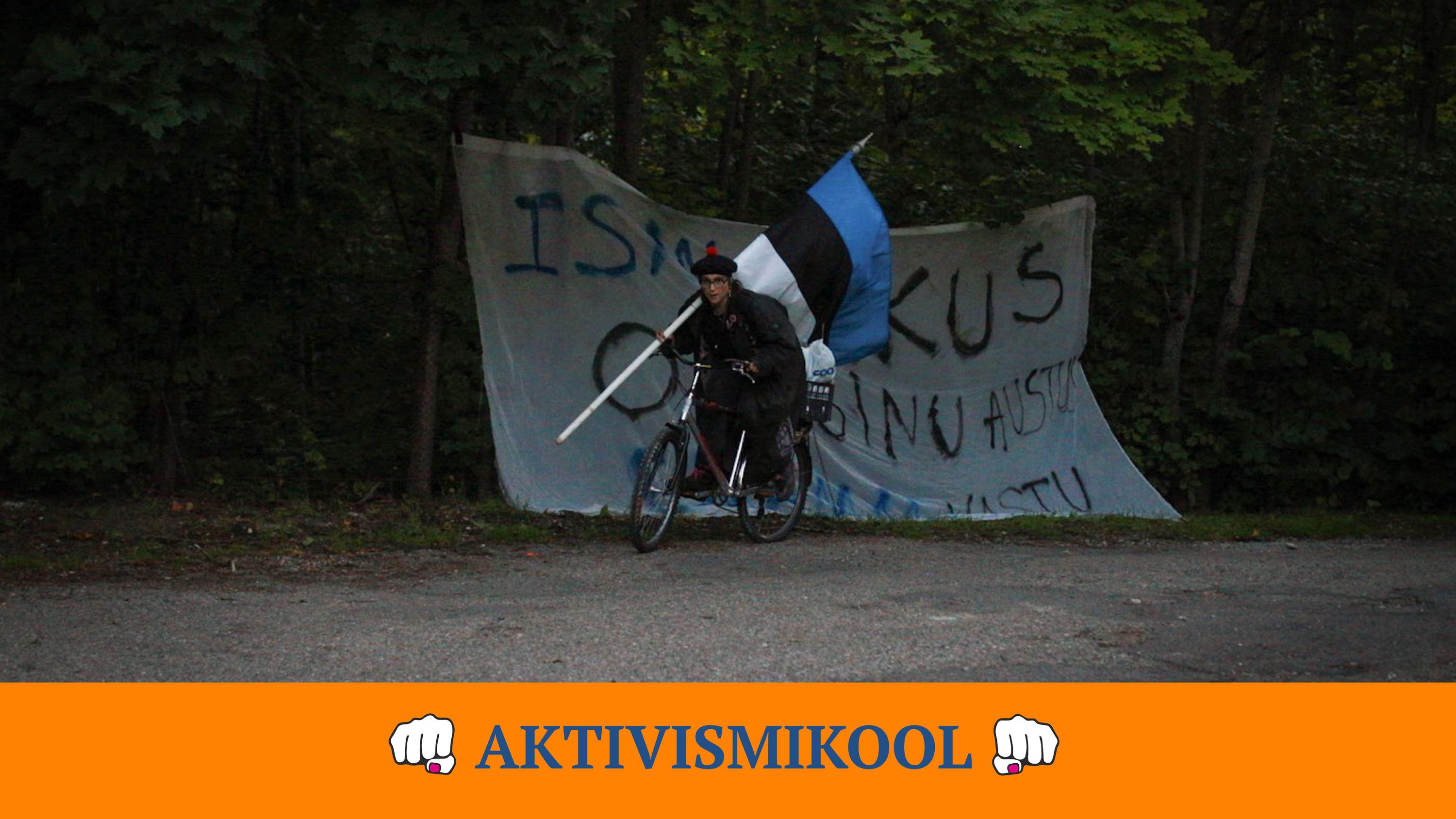 Aktivismikool: Vedelad kehad ja pinges lihased, ehk kuidas blokeerida ...