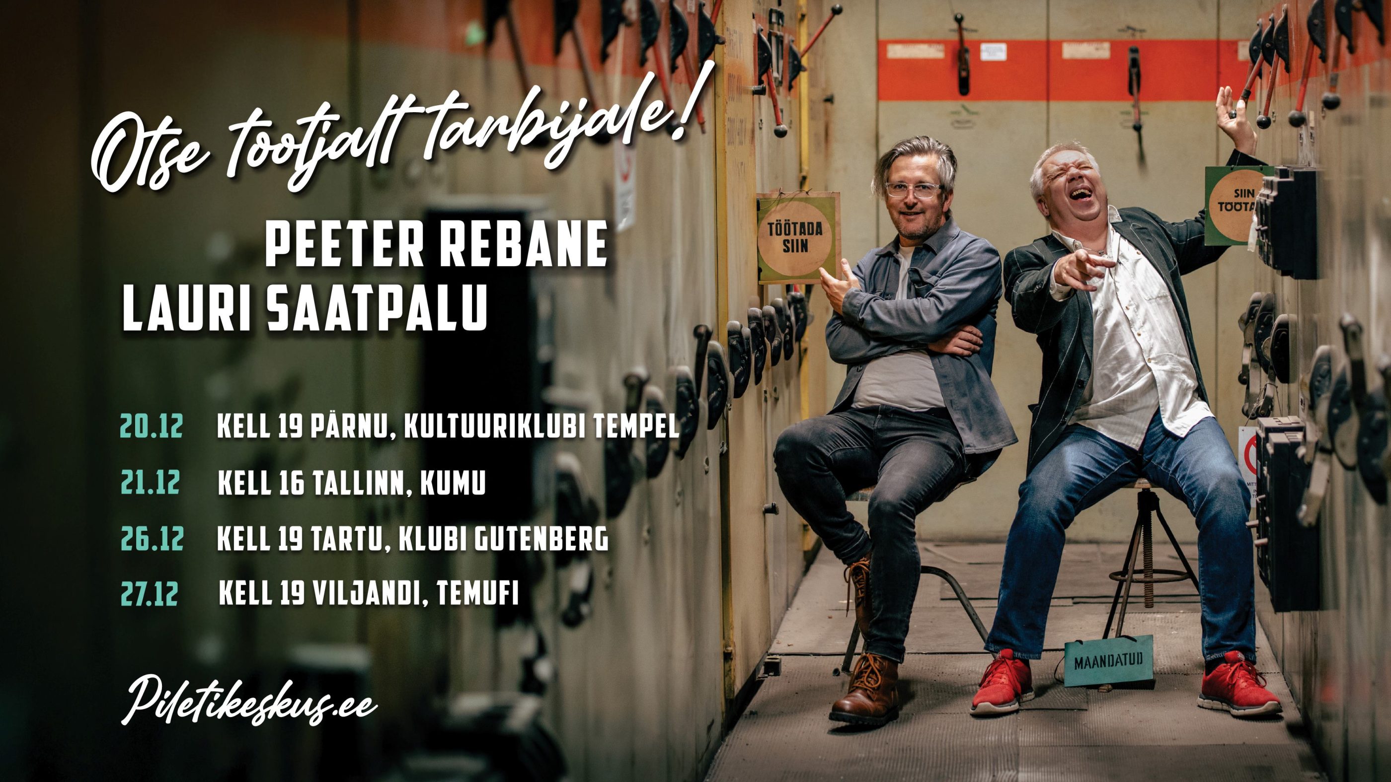 Lauri Saatpalu ja Peeter Rebane "Otse tootjalt tarbijale!" - Kumu kunstimuuseum